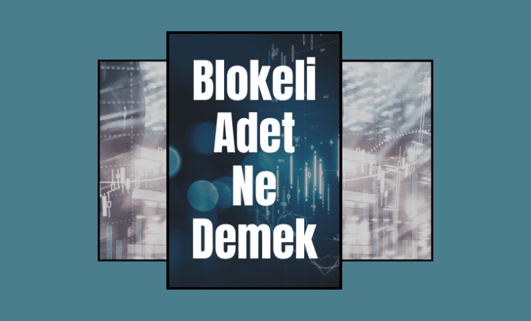 Blokeli Adet Ne Demek • 2024